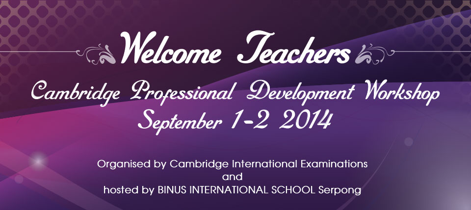 Welcome Teachers - BINUS SCHOOL Serpong