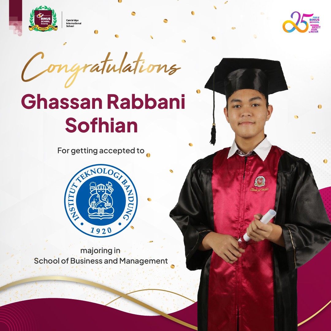 Congratulations To Binus School Serpong Alumni Binus School Serpong