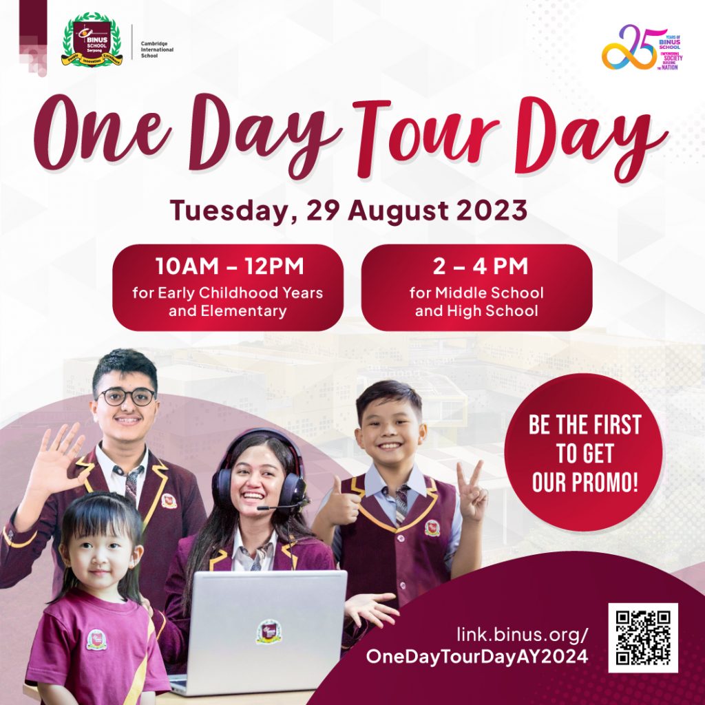 One Day, Tour Day at BINUS SCHOOL Serpong - BINUS SCHOOL Serpong